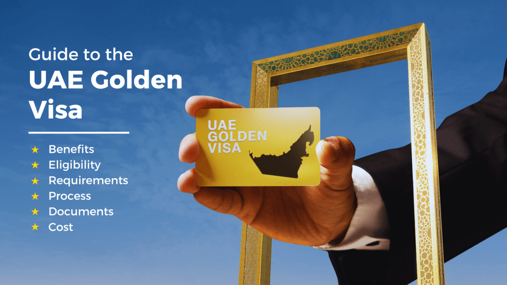 Guide to the UAE Golden Visa - GrowBox